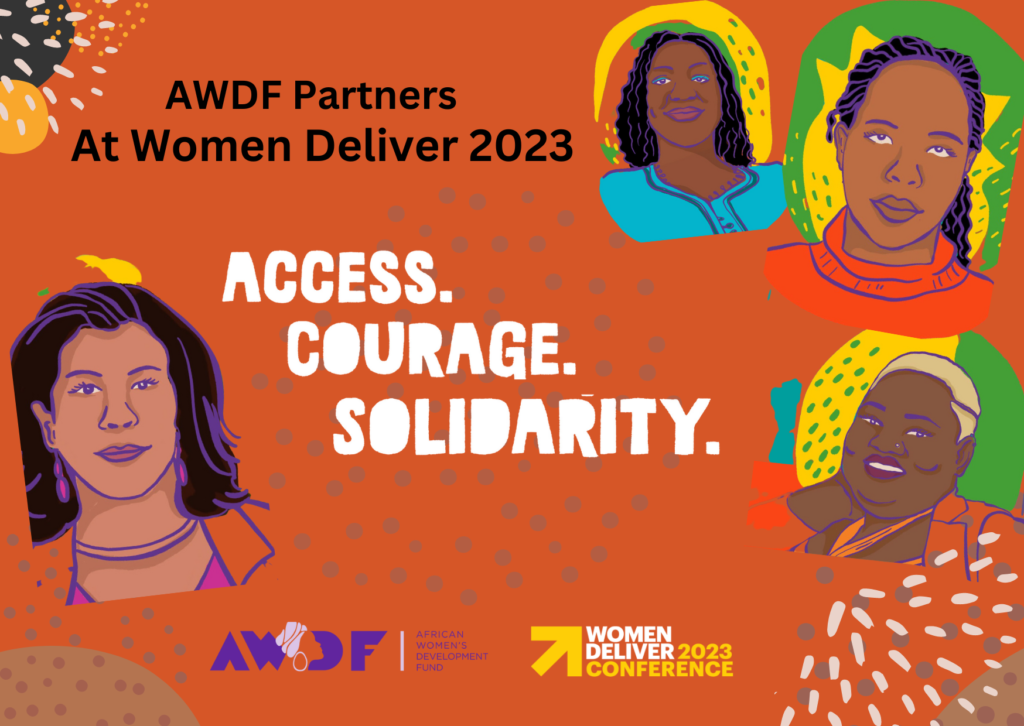 Access, Courage, Solidarity: Reflections on Women Deliver 2023 - The ...